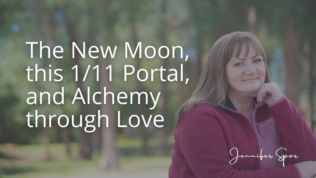 New Moon | 1/11 Portal | Alchemy through Love - YouTube