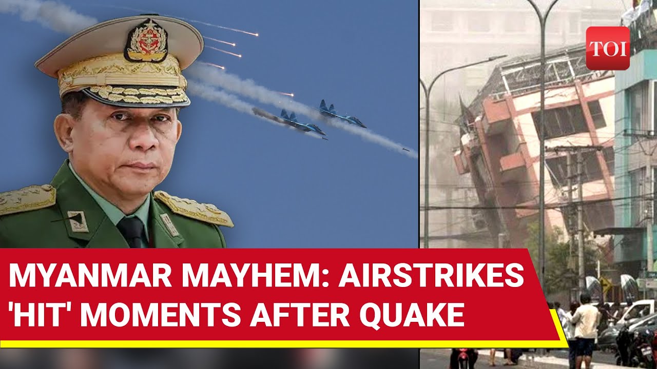 Myanmar Misery: Junta BOMBARDS Rebels As Powerful EARTHQUAKES Kill 1600 ...
