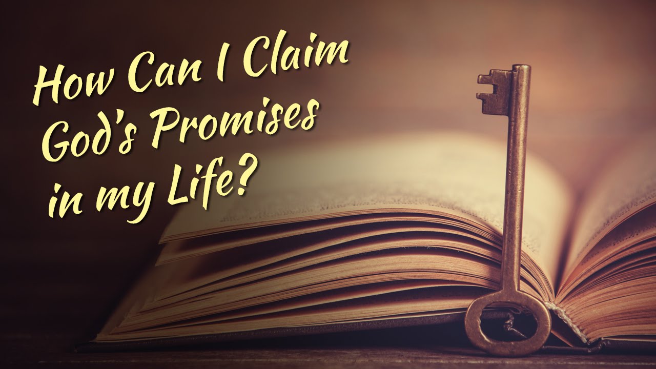 How Can I Claim God's Promises in my Life? - YouTube