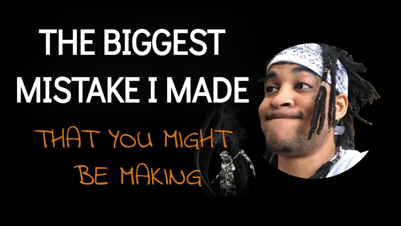 The Biggest Mistake I Made That You Might Be Making 👉 Common Mistake ...