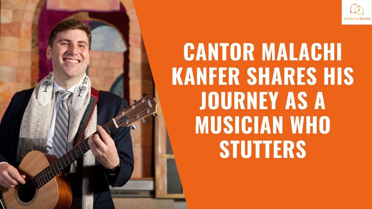 Cantor Malachi Kanfer shares his journey as a musician who stutters ...