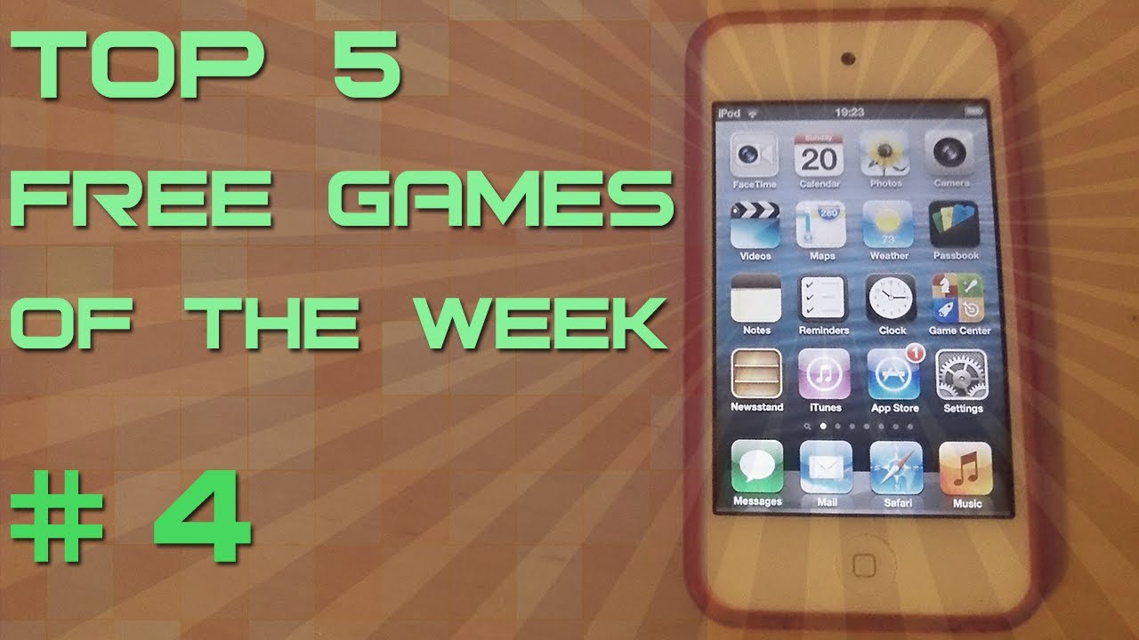 TOP 5 FREE GAME APPS OF THE WEEK #4 ( iPod Touch/iPhone/iPad ) - YouTube