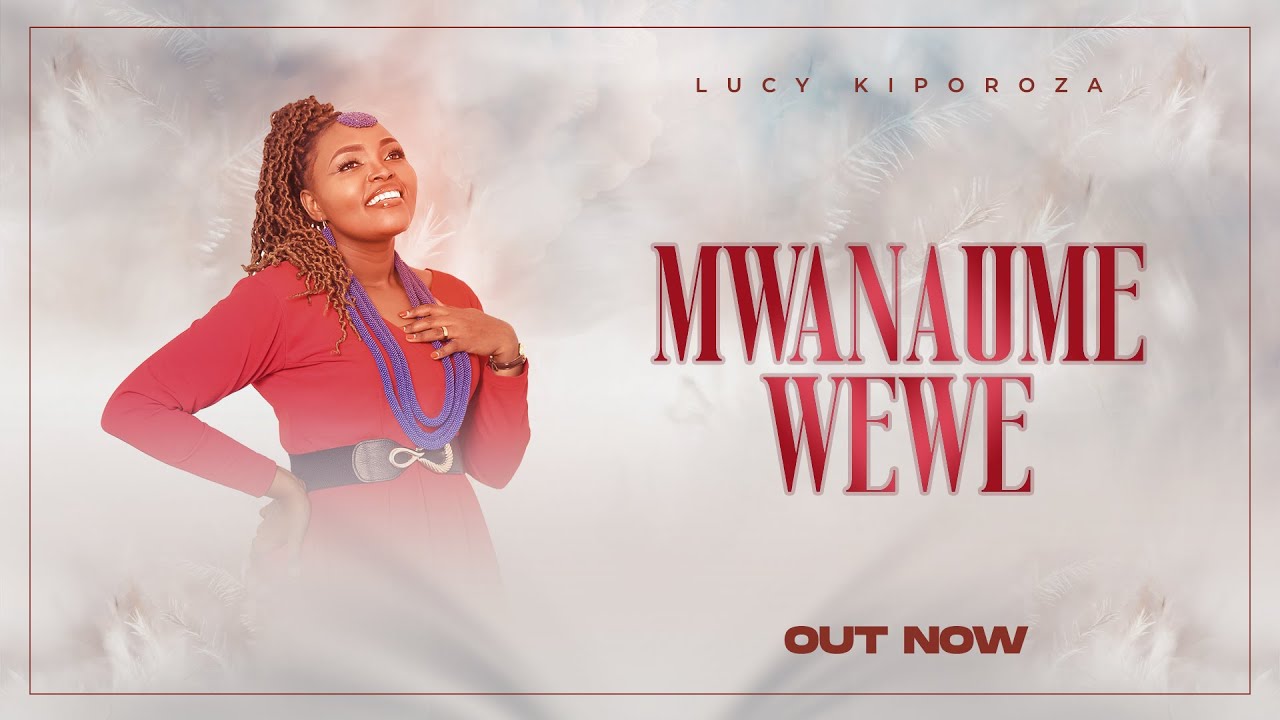 Lucy Kiporoza - Mwanaume Wewe (Official Video Lyrics) - YouTube
