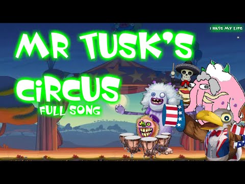 Mr. Tusk's Circus - Full Fanmade Island - My Singing Monsters - YouTube
