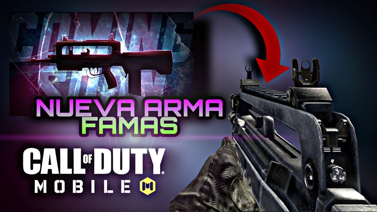 "NUEVA ARMA *FAMAS* LLEGARA A CALL OF DUTY MOBILE" - YouTube