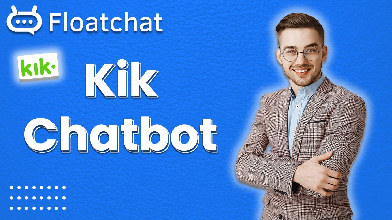Kik-Chatbot: Revolutionize Your Kik Experience With FloatChat. - YouTube