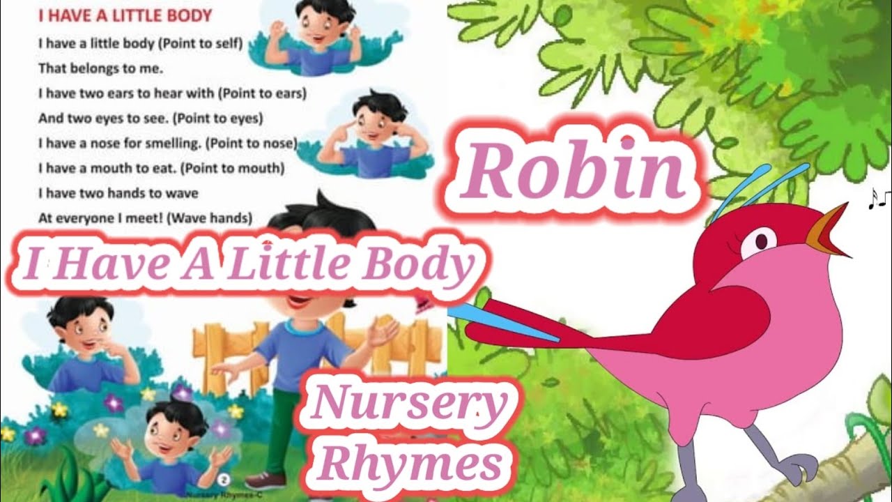 I Have A Little Body | Little Robin | English rhymes with lyrics ...