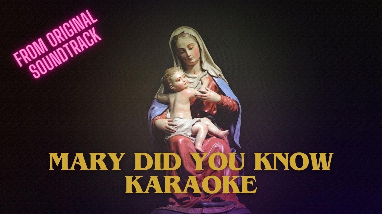 Mary Did you know Original Key Karaoke - YouTube