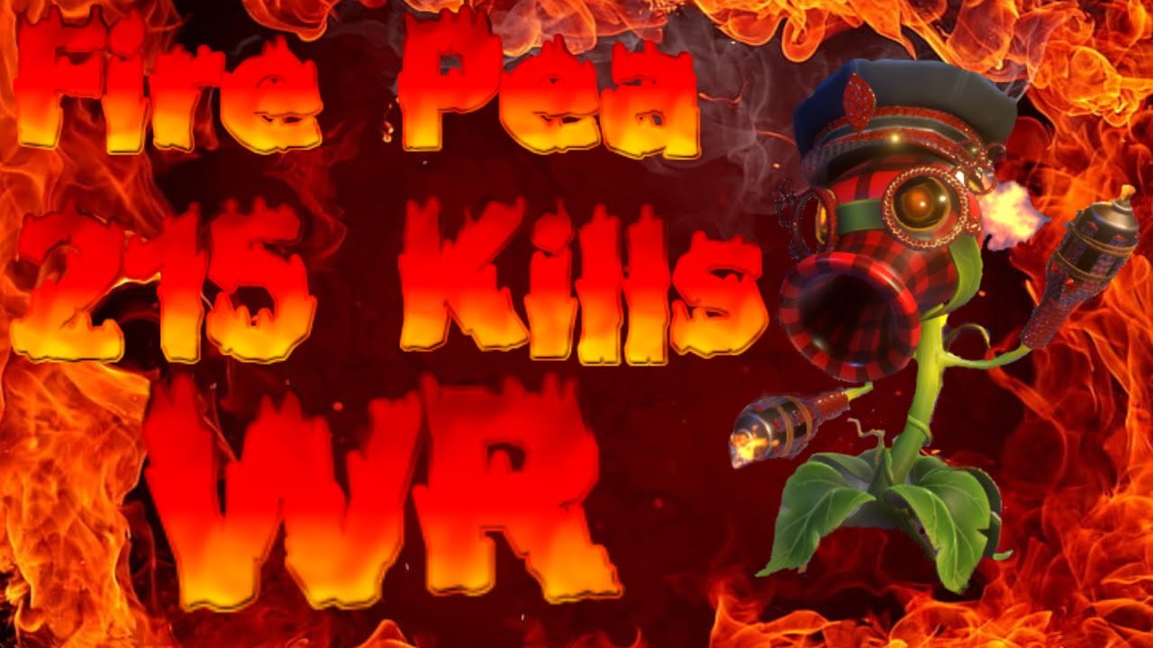 Fire Pea 215 Kills World Record PvZ GW2 - YouTube
