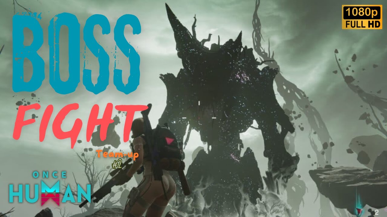 ONCE HUMAN - BOSS FIGHT #2 | 1080p Ultra | Ryzen77800X3D | RTX 4070 ...