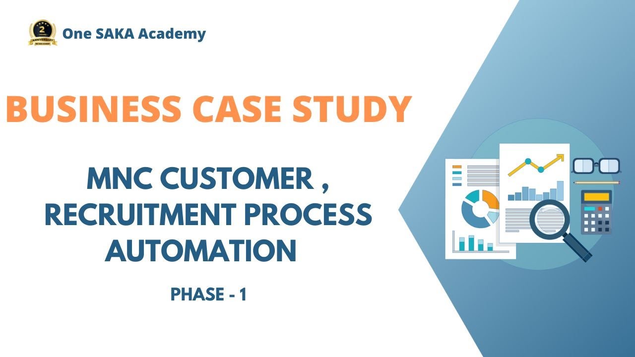 Business Case Study: MNC Customer, Recruitment process automation - Phase - I - YouTube