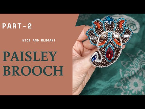 Paisley brooch PART-2 art 2. Buta broşu düzəltmək . Брошь Пейсли ЧАСТЬ- 2