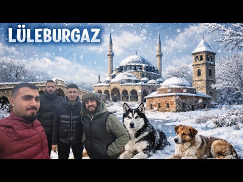 Lüleburgaz, Kırklareli Vlog (18 Aralık 2025)