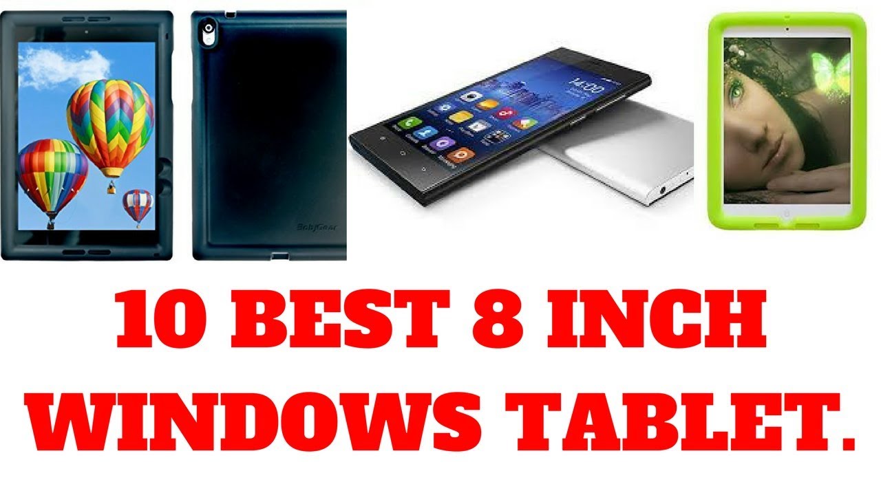 10 best 8 inch windows tablet - YouTube