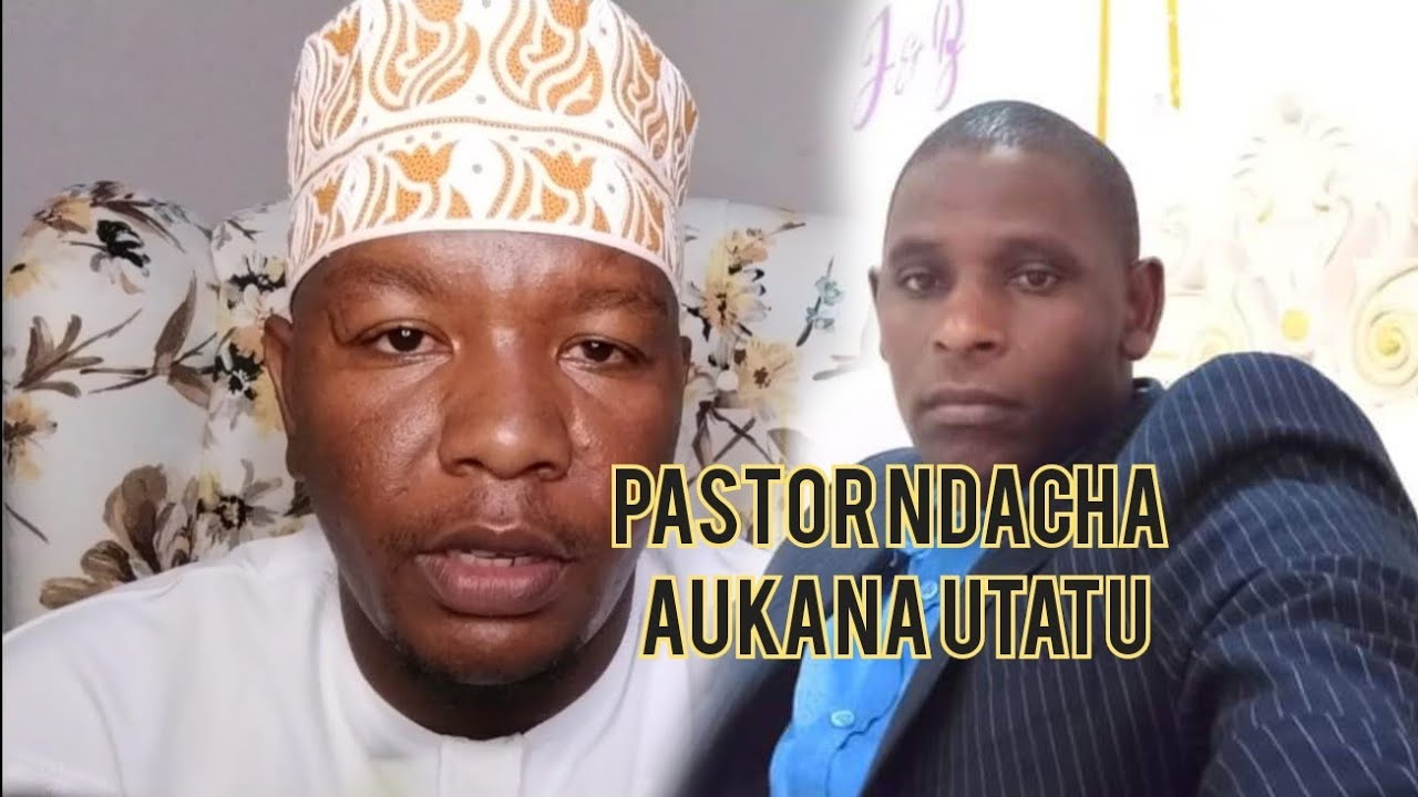 Pastor Ndacha aukana Utatu mtakatifu na kusema ni uzushi - YouTube