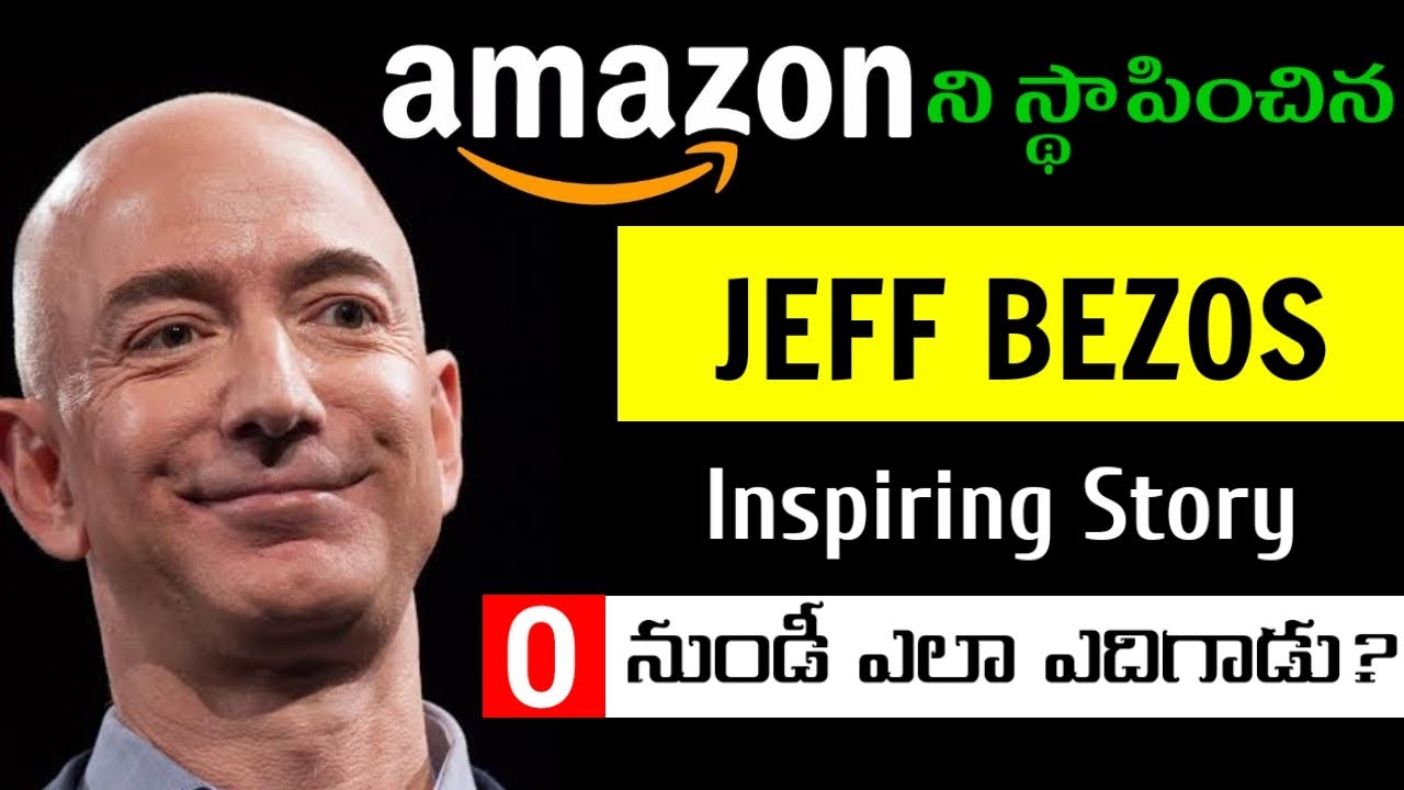 Amazon Founder Jeff Bezos Biography in Telugu | Inspiring Story of Jeff ...