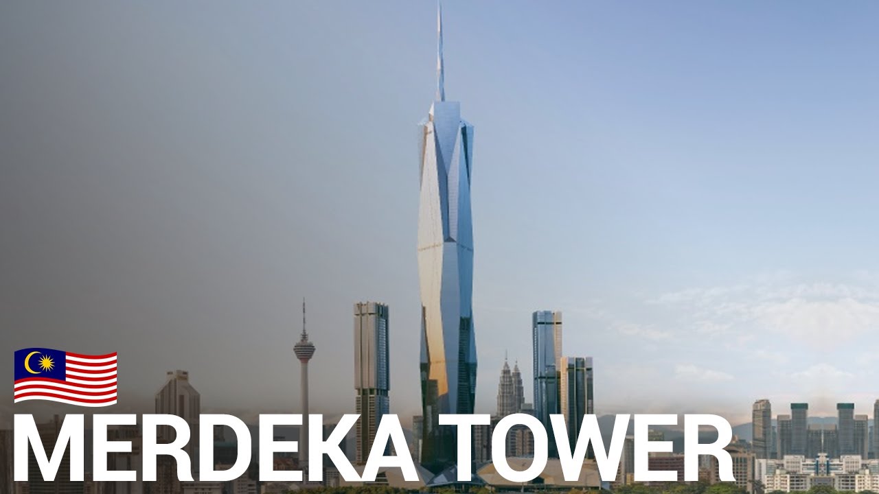Merdeka tower: Building the World's Last Megatall Skyscraper in ...