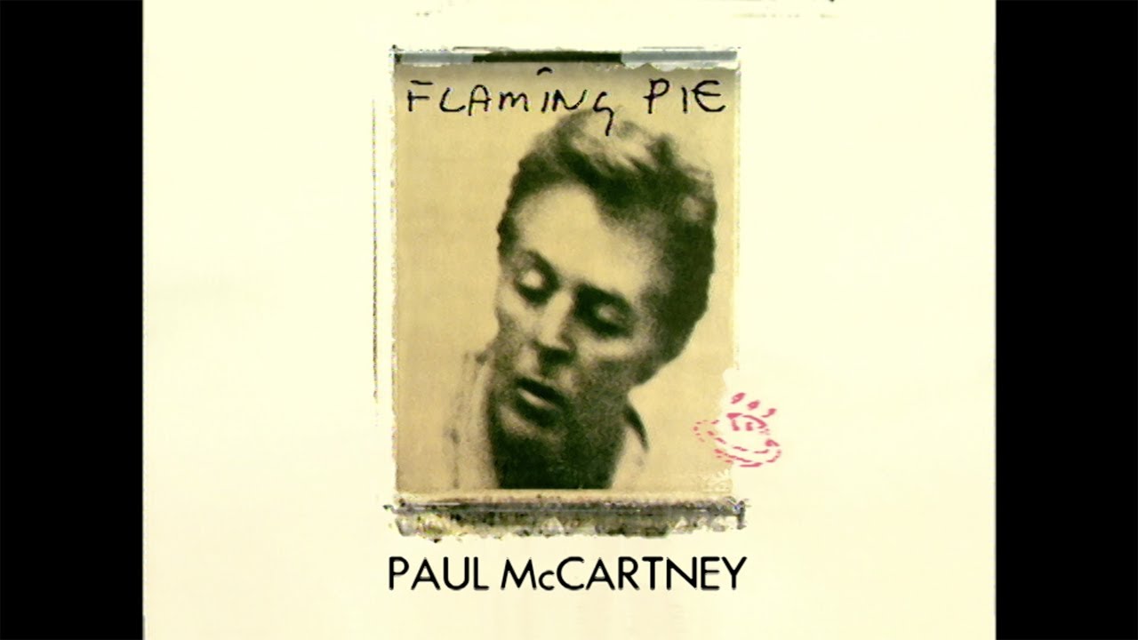 PAUL McCARTNEY - FLAMING PIE 30 - YouTube