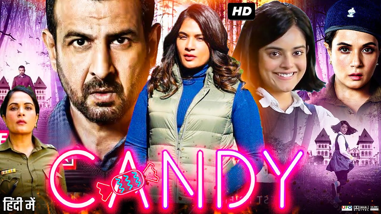 Candy Full Movie | Ronit Roy | Riddhi Kumar | Richa Chadha | Review ...