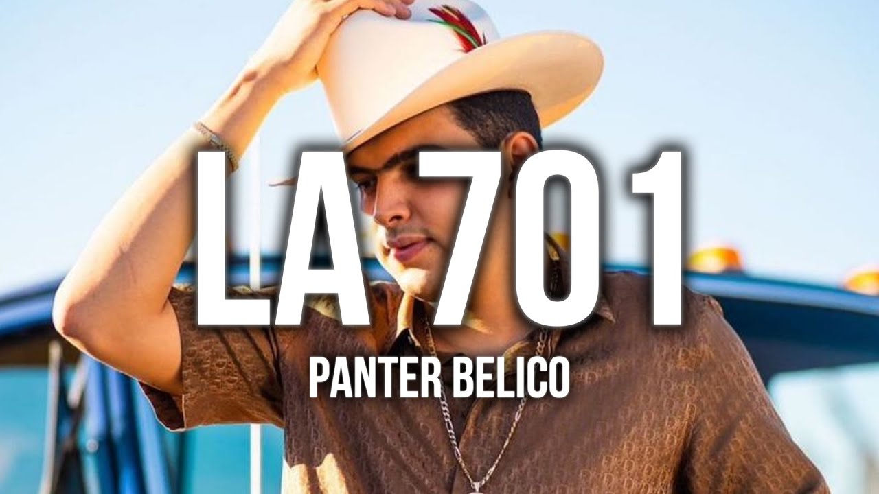 La 701 - Panter Belico (Corridones) - YouTube