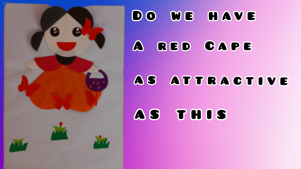 The easiest way to make a red cloak doll craft / red cloak doll craft ...