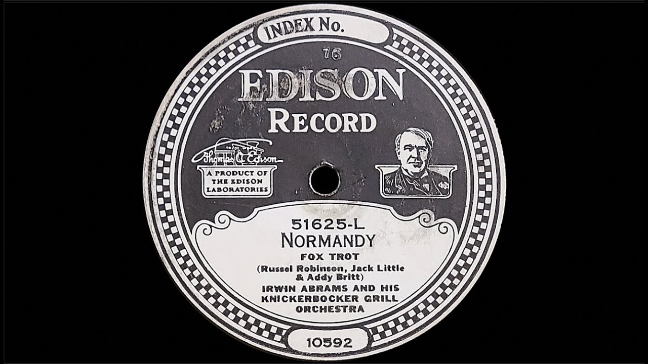 “Normandy” by Irwin Abrams and the Knickerbocker Grill Orchestra 1925 ...