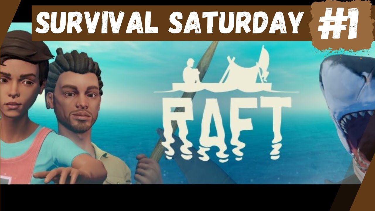 Survival Saturday! | Raft Live | Stream #1 - New Beginnings - YouTube