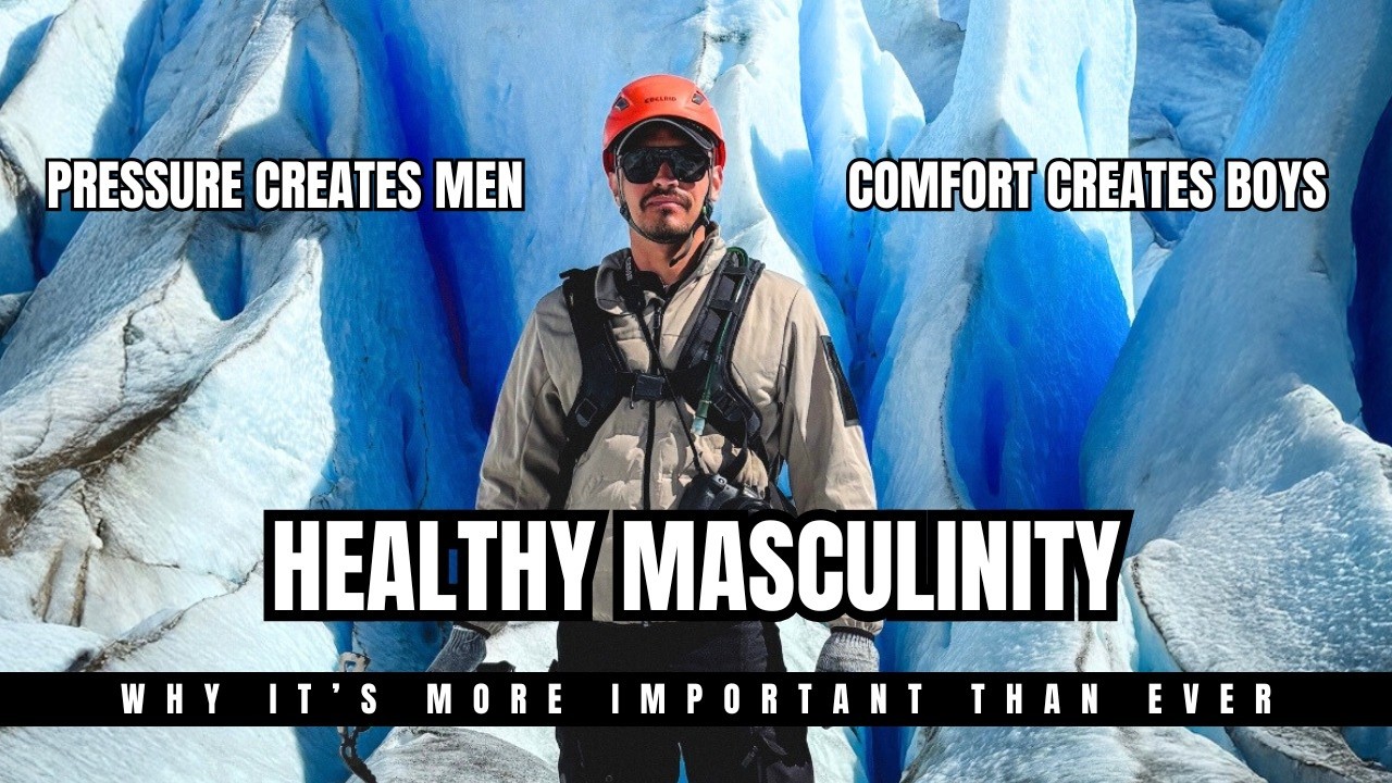 Masculinity - Pressure Creates Men, Comfort Creates Boys - YouTube