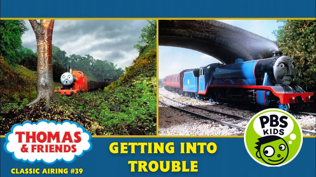 Thomas & Friends| Getting into Trouble(Classic Airing #39/Deleted ...