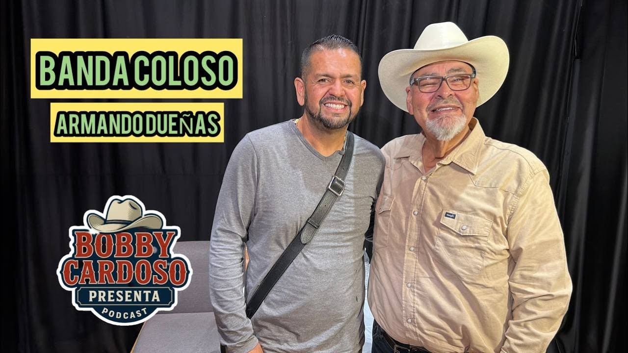 Bobby Cardoso Presenta: Banda Coloso (Armando Dueñas) / Ep.11 - YouTube