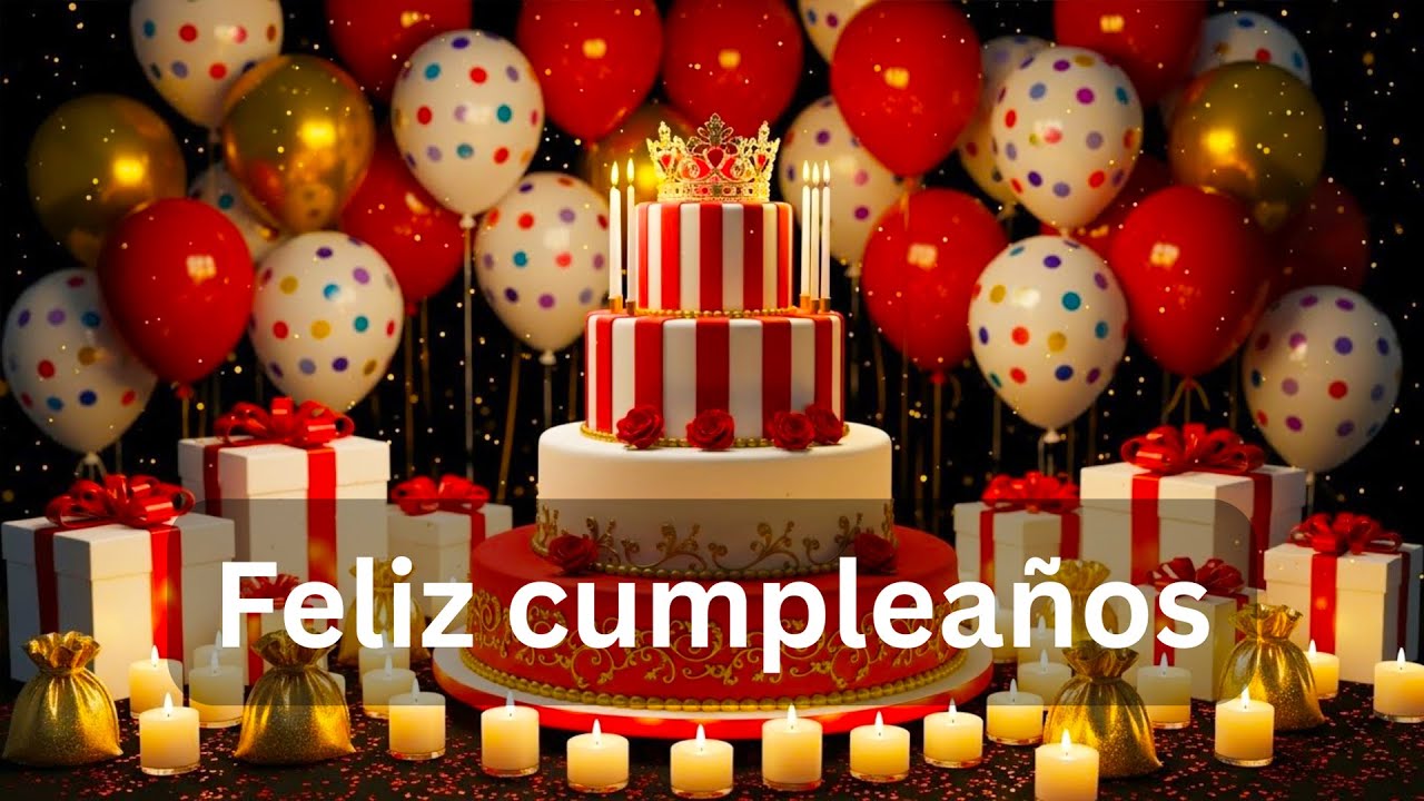 Happy Birthday Song in Spanish - Wish You Happy Birthday to You - Feliz ...