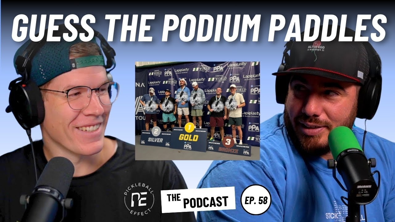 PPA Worlds, Paddle X-Rays, Chorus Fire, & Gearbox Ultimate Hyper | EP ...