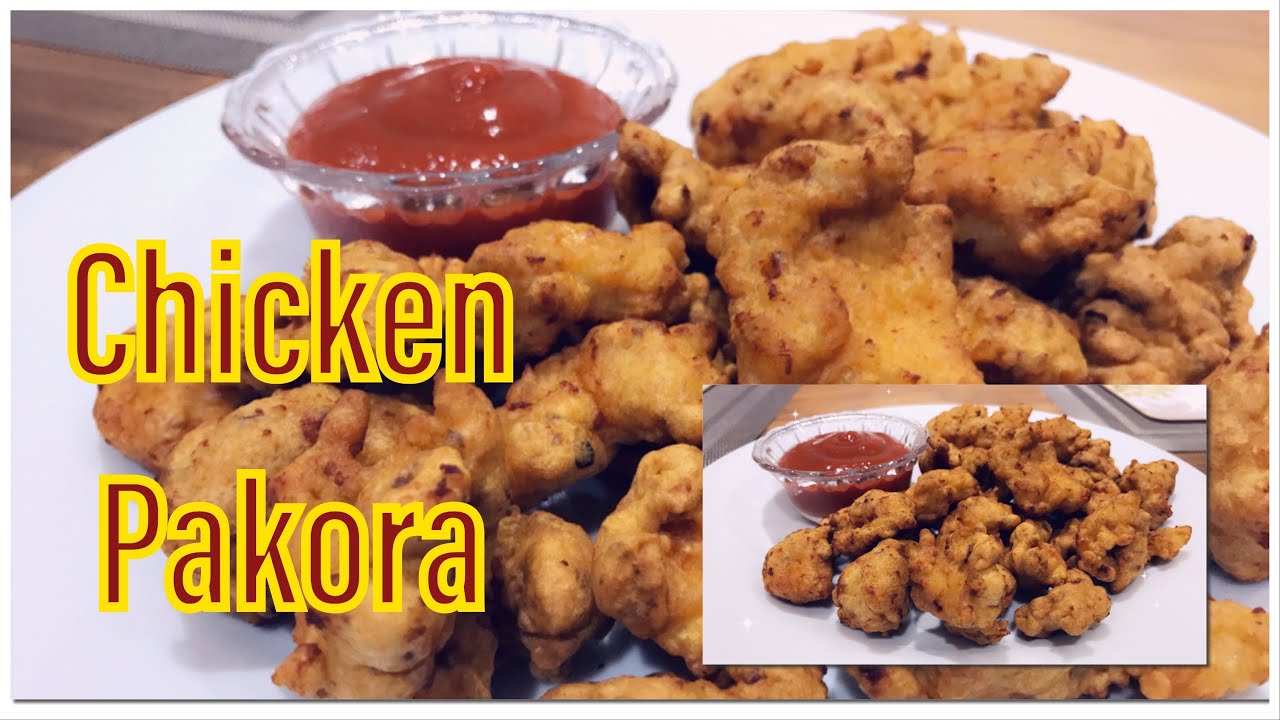 Chicken Pakora(Pakoda)Bites For Kids || Crispy Chicken Pakora || چکن ...