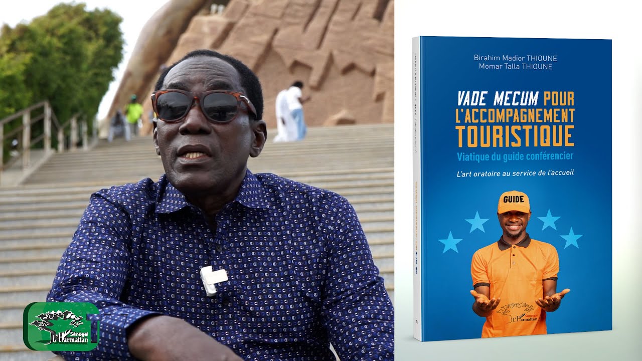 VADE MECUM POUR L' ACCOMPAGNEMENT TOURISTIQUE - Birahim Madior THIOUNE ...