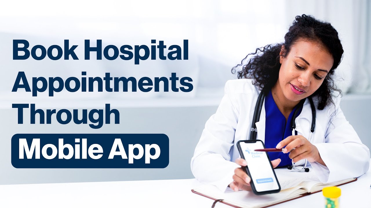Book Hospital Appointments through Mobile App | Housptl | Video ...