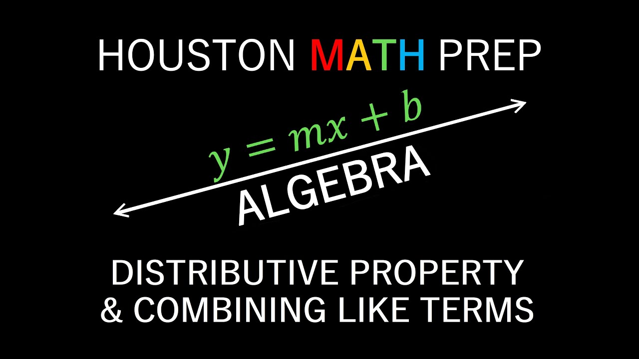 Distributive Property & Combining Like Terms (Intro & Examples) - YouTube