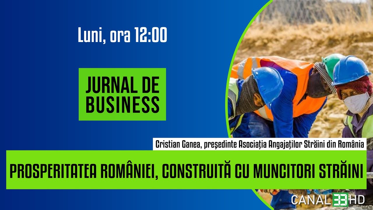 PROSPERITATEA ROMÂNIEI, CONSTRUITĂ CU MUNCITORI STRĂINI - YouTube