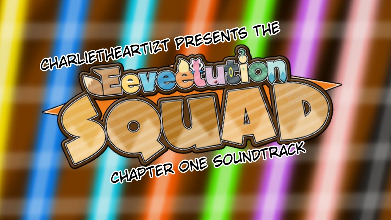 Eeveelution Squad Chapter One Soundtrack - YouTube