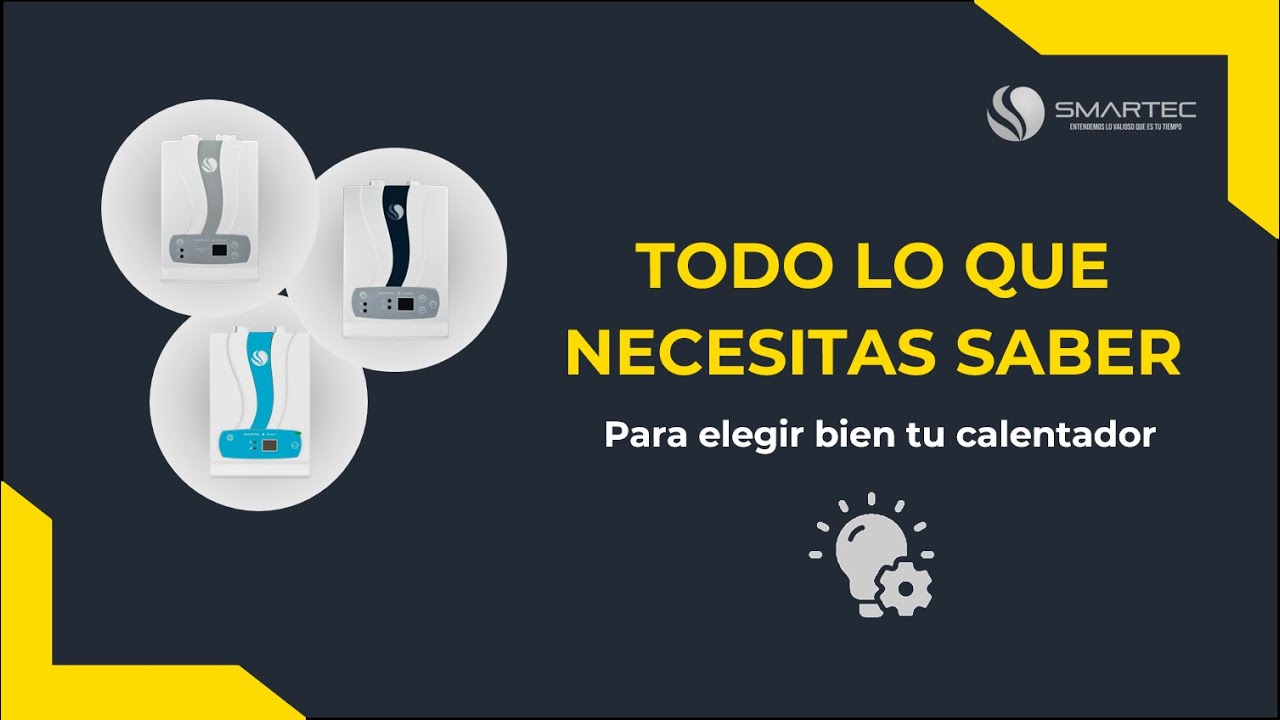 ¿Cómo elegir tu calentador correctamente? - Smartec® - YouTube