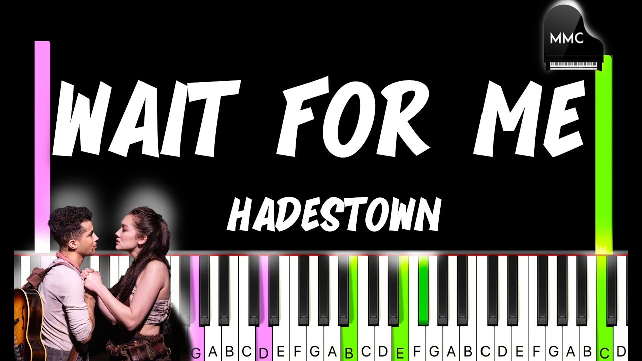 Wait for Me - Hadestown (Reprise) piano cover + sheet music + lyrics ...
