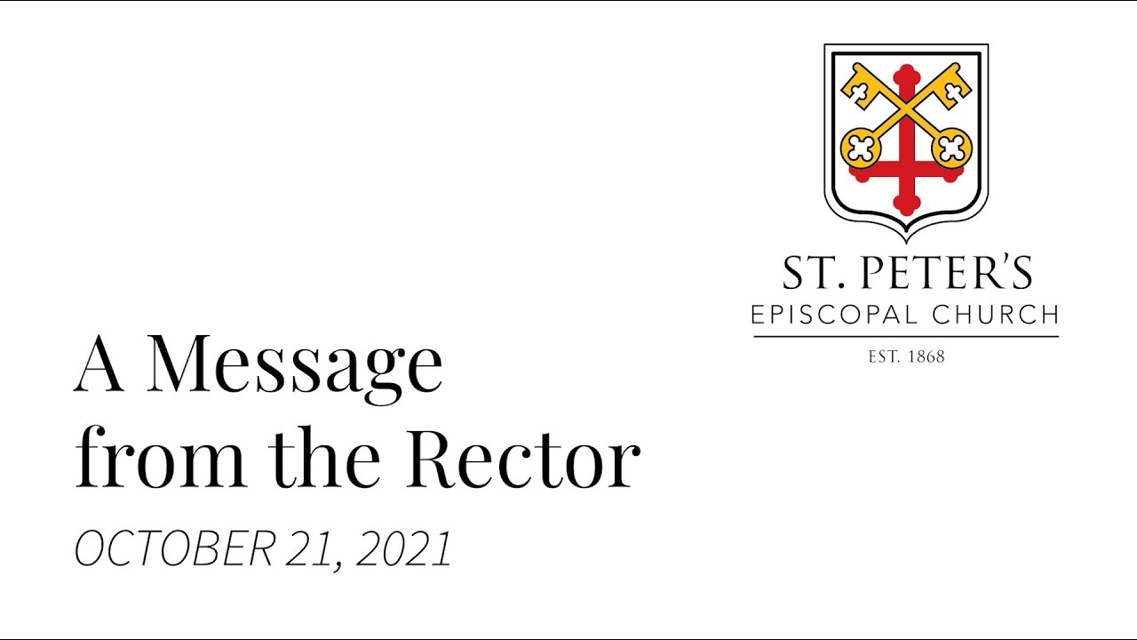 A Message from the Rector - October 21, 2021 - YouTube