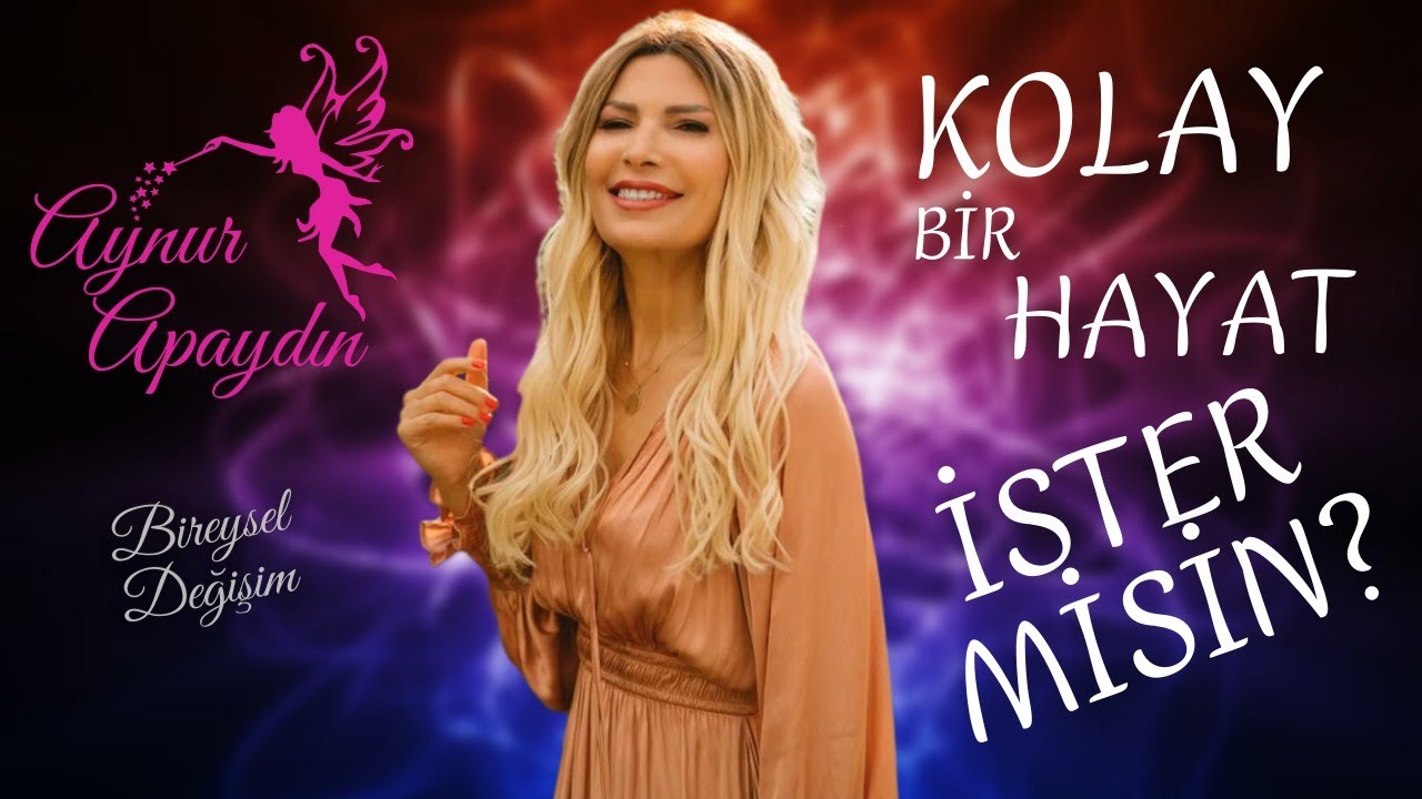 Kolay Bir Hayat İçin Neler Yapmalıyız? - YouTube