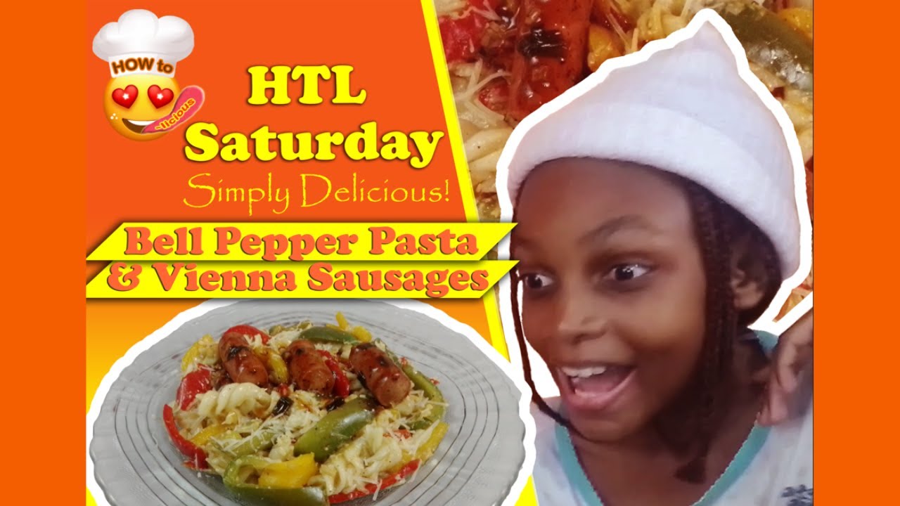 BELL PEPPER PASTA & VIENNA SAUSAGES | Simply Delicious | HTL SATURDAY ...