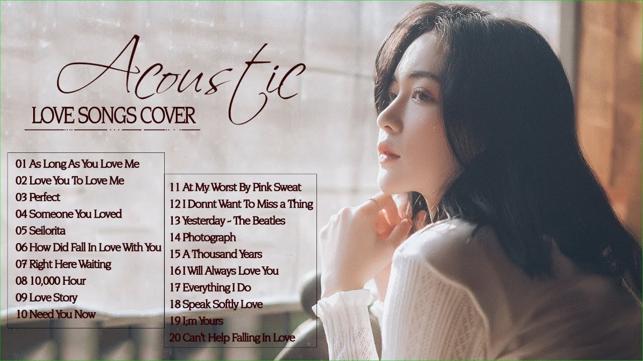 New Acoustic Soft Songs 2021 - Greatest Hits Acoustic Cover Of Popular ...
