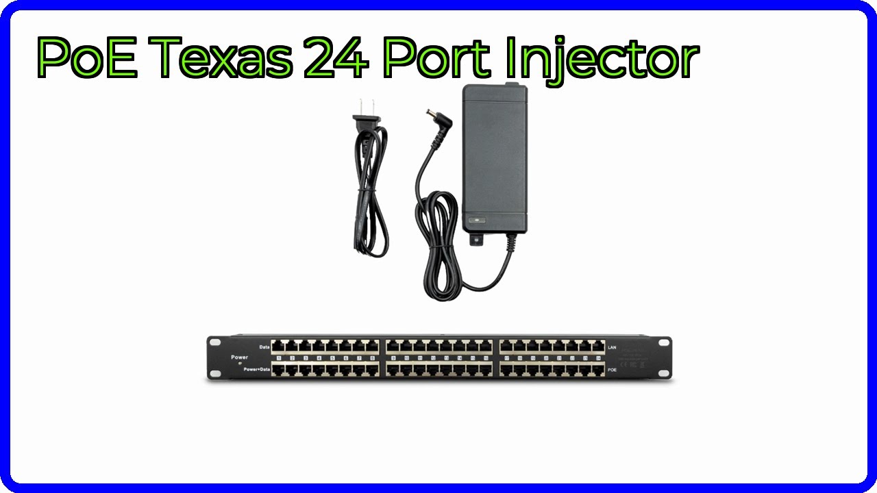 REVIEW (2026): PoE Texas 24 Port Injector. ESSENTIAL details. - YouTube