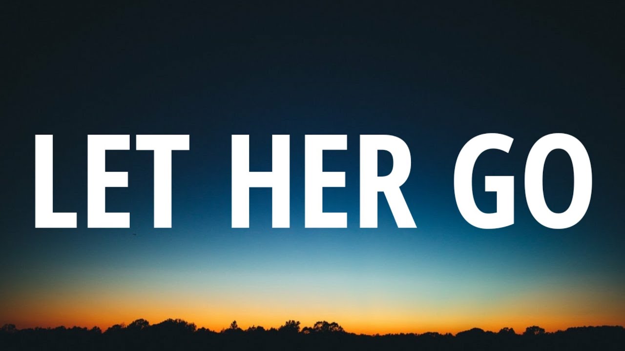 Passenger - Let Her Go (Lyrics) - YouTube