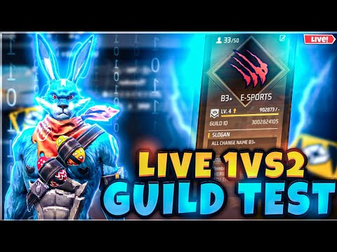 FREE FIRE LIVE GUILD TEST CUSTOM ROOM 🔴 1vs2 GUILD TEST LIVE || GUILD ...