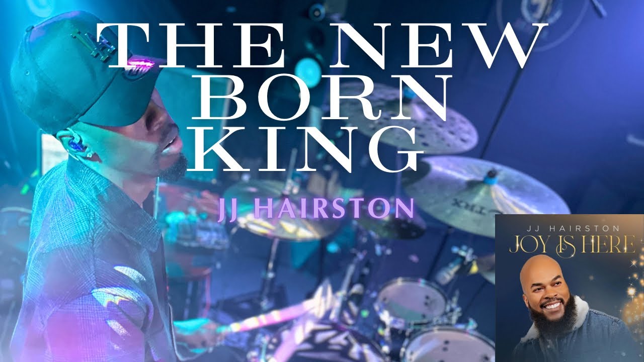 The New Born King | JJ Hairston - YouTube