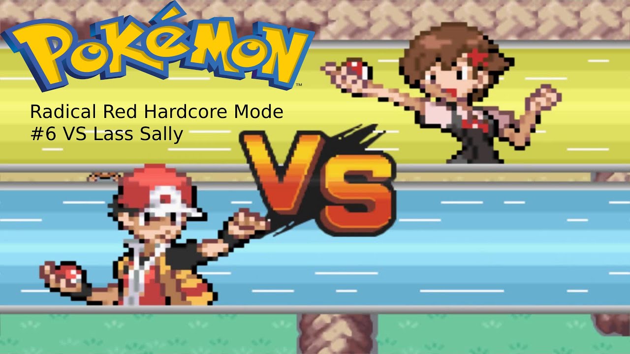 Pokemon Radical Red Hardcore Mode #6 VS Lass Sally - YouTube
