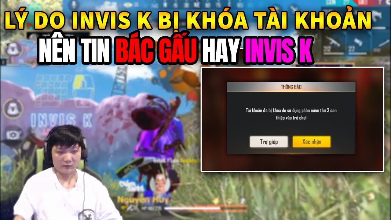 Free Fire | Invis K liệu có hack như Bác Gấu nói ? | Sự thật ra sao ...
